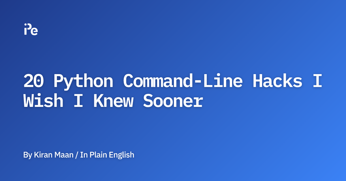 20 Python Command-Line Hacks I Wish I Knew Sooner