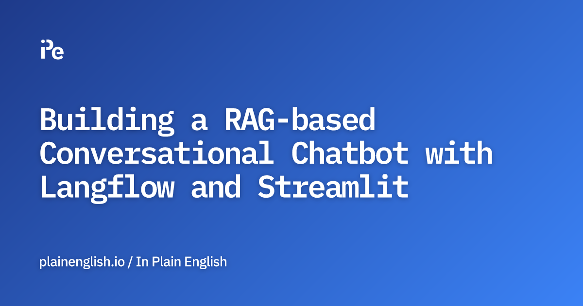 Building A Rag Based Conversational Chatbot 