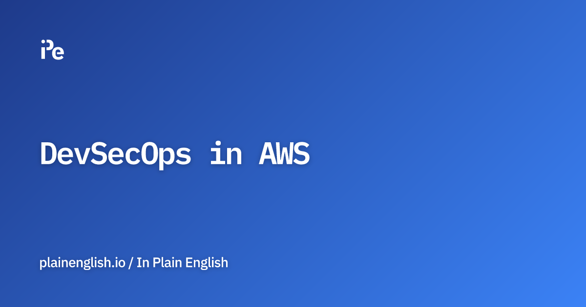 DevSecOps in AWS