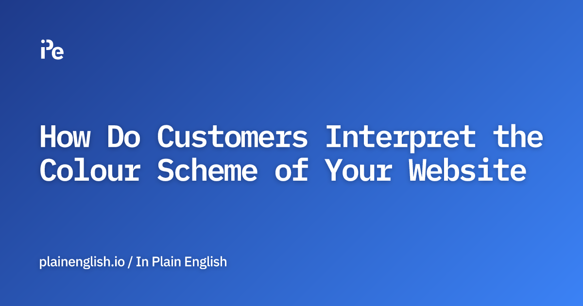 How Do Customers Interpret the Colour Scheme of Your Website