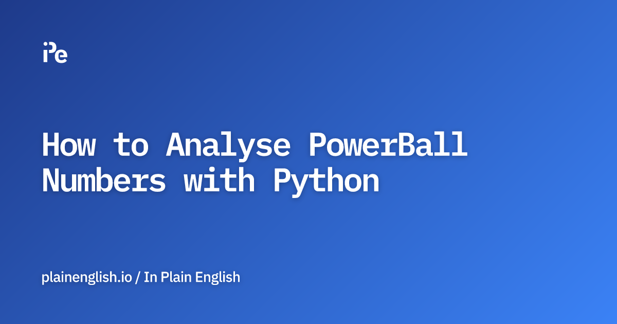 How to Analyse PowerBall Numbers with Python