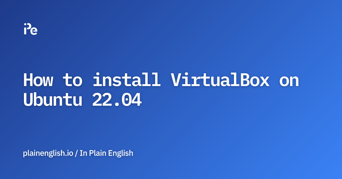 How to install VirtualBox on Ubuntu 22.04