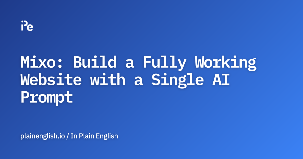 Mixo: Build a Fully Working Website with a Single AI Prompt