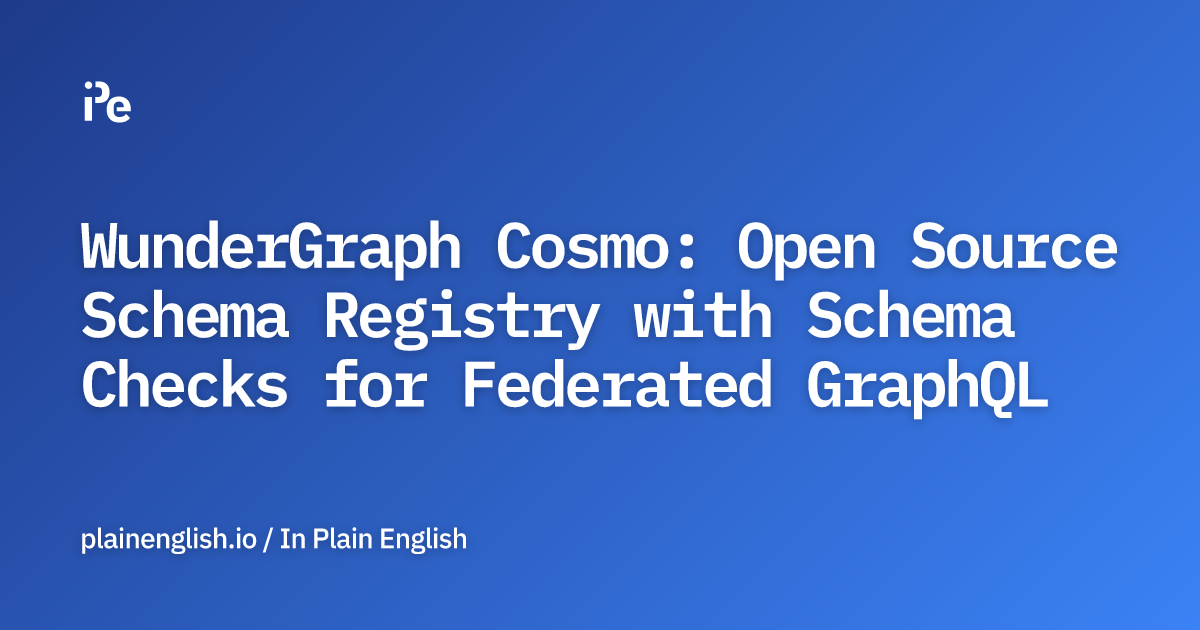 Wundergraph Cosmo Open Source Schema Registry With Schema Checks For